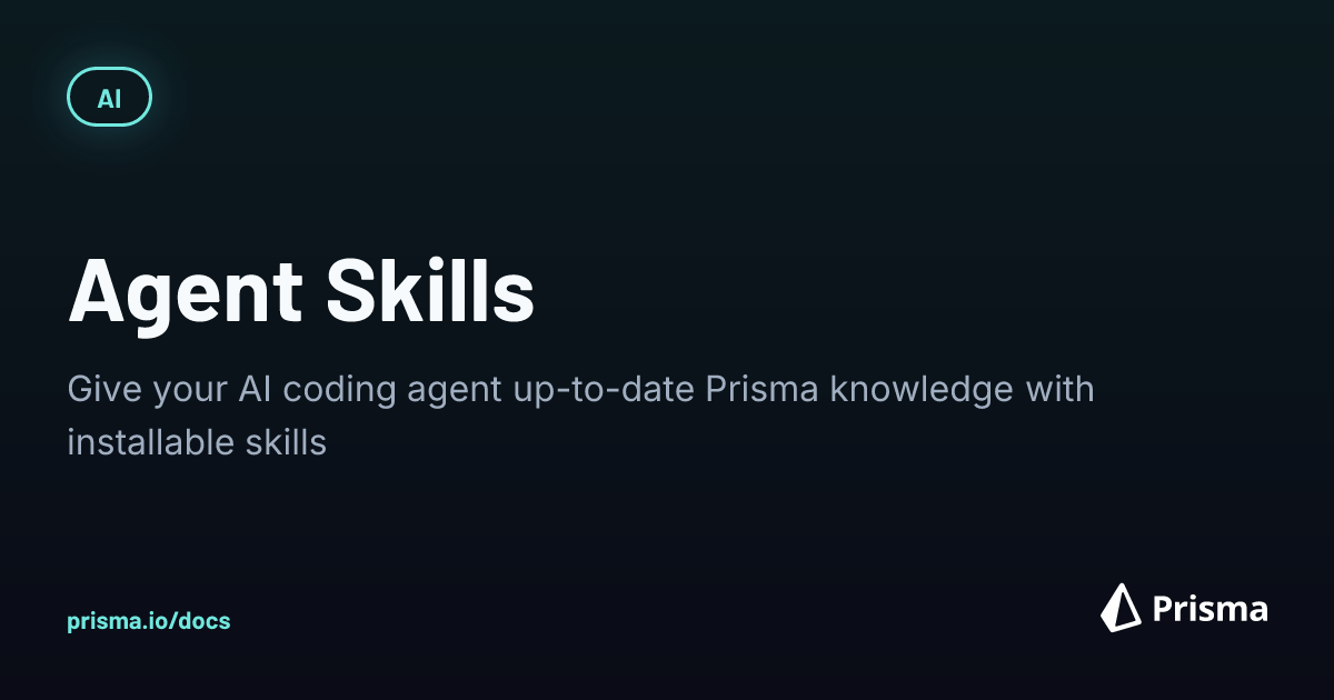 Prisma Skills | Prisma Documentation